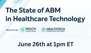 Webinar: State of Adoption of ABM in Healthcare Technology